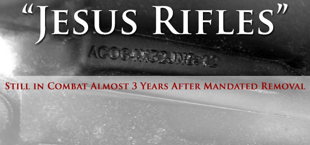 NBC NEWS – No fix for ‘Jesus rifles’ deploying to Afghanistan ...