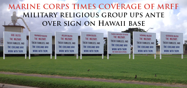 MARINE CORPS TIMES – Military religious group ups ante over sign on ...