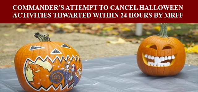 10/28/19 – MRFF Saves Halloween Twice for the Children on One Military ...
