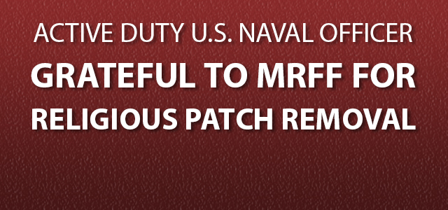 Appreciation to MRFF – Military Religious Freedom Foundation